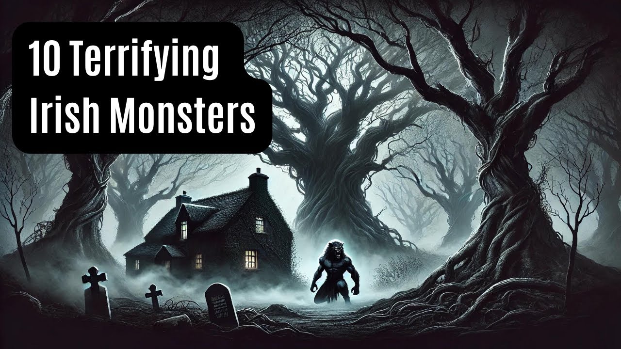 10 Terrifying Irish Creatures and Monsters - YouTube