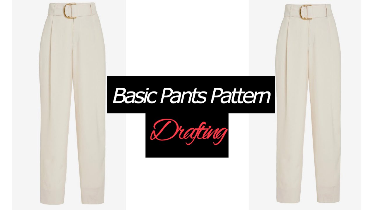 How to draft a basic trousers pattern | basic pants pattern with basic ...