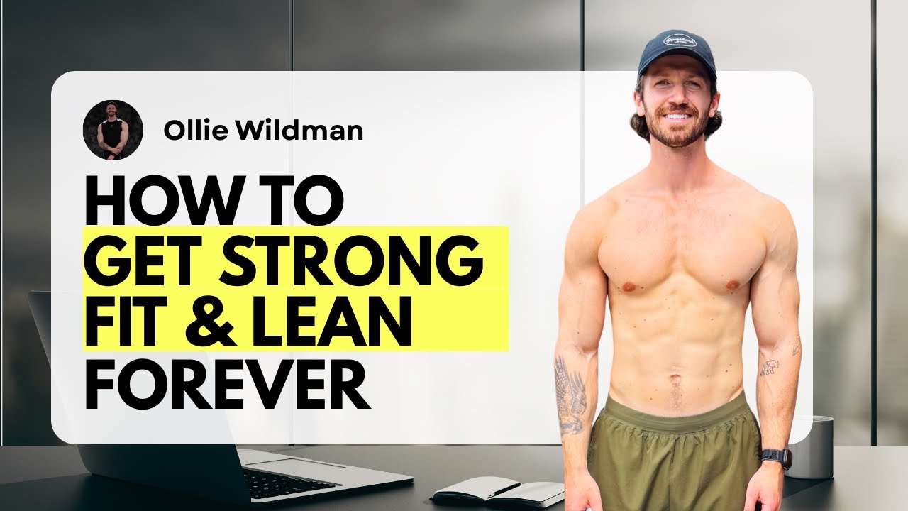 How To Become the Strongest, Fittest & Leanest Version of You + Stay ...