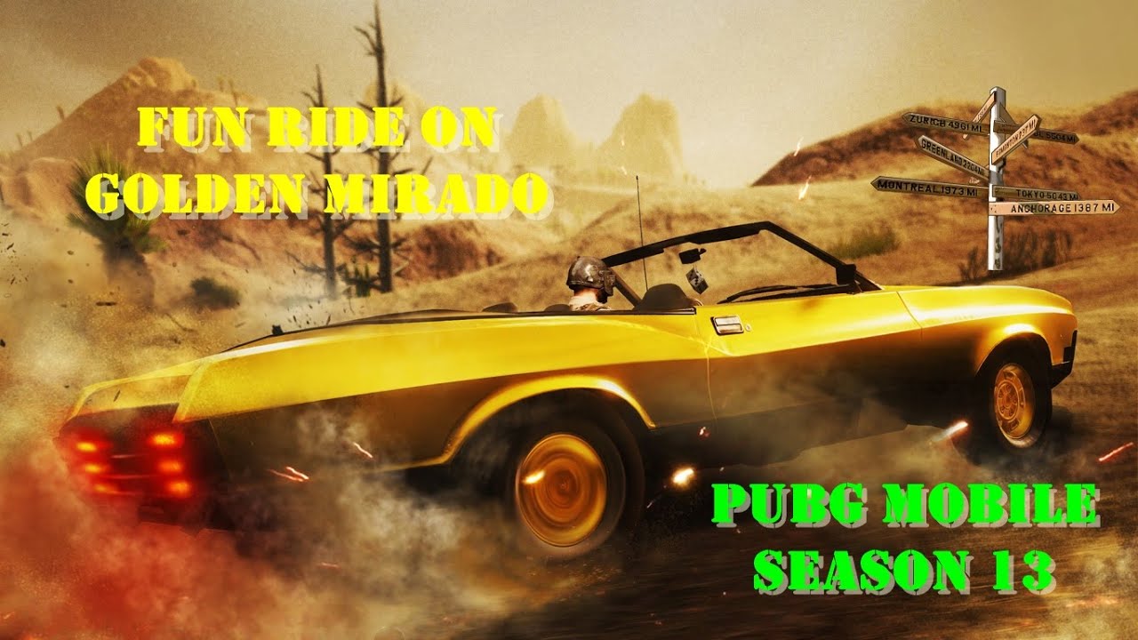 Fun Ride on Golden Mirado | PUBG MOBILE SEASON 13 UPDATE | Golden Car ...