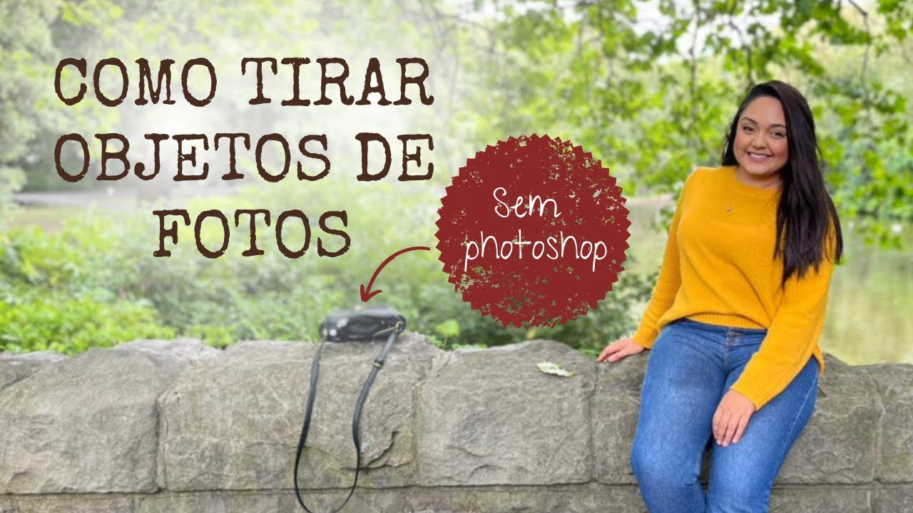 🟢 COMO TIRAR OBJETOS DE FOTOS SEM PHOTOSHOP | Apagar objetos da foto ...