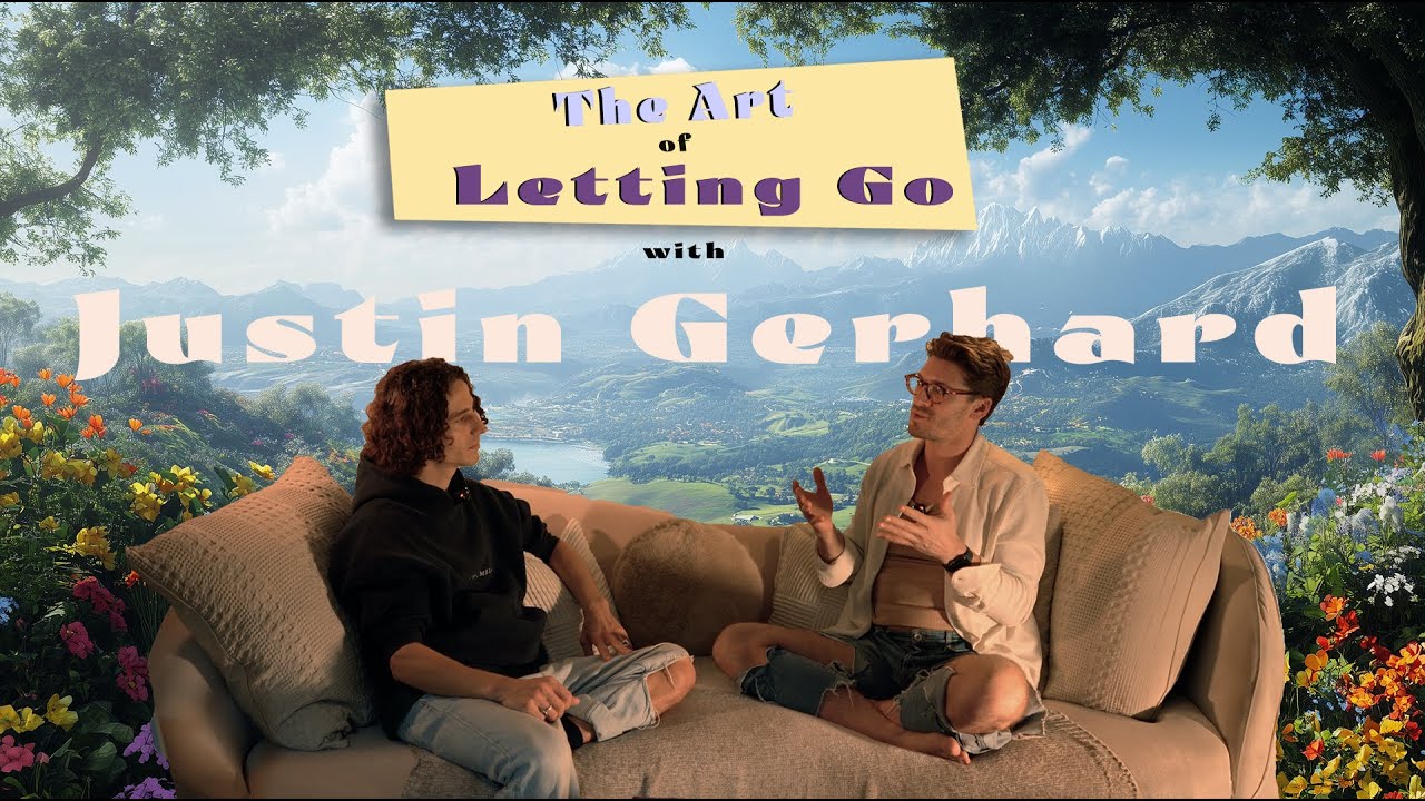 The Art of Letting Go with Justin Gerhard - YouTube