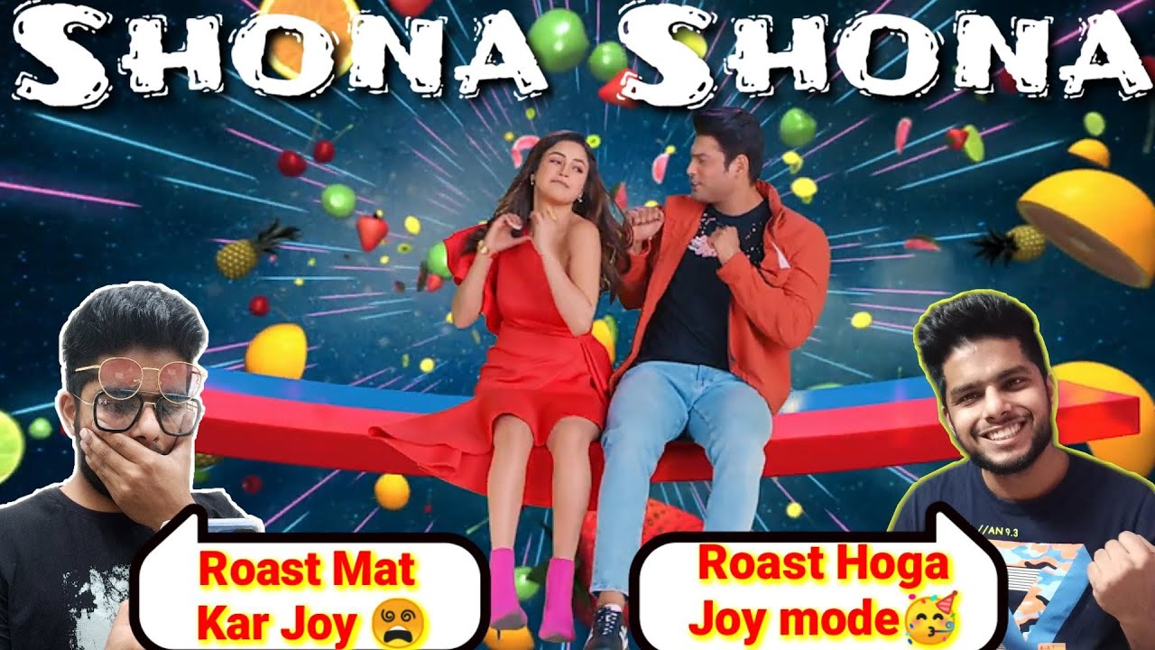 Shona Shona Joy Roast l Sidharth Shukla & Shehnaaz Gill l Tony Kakkaar & Neha Kakkar Song Review ...