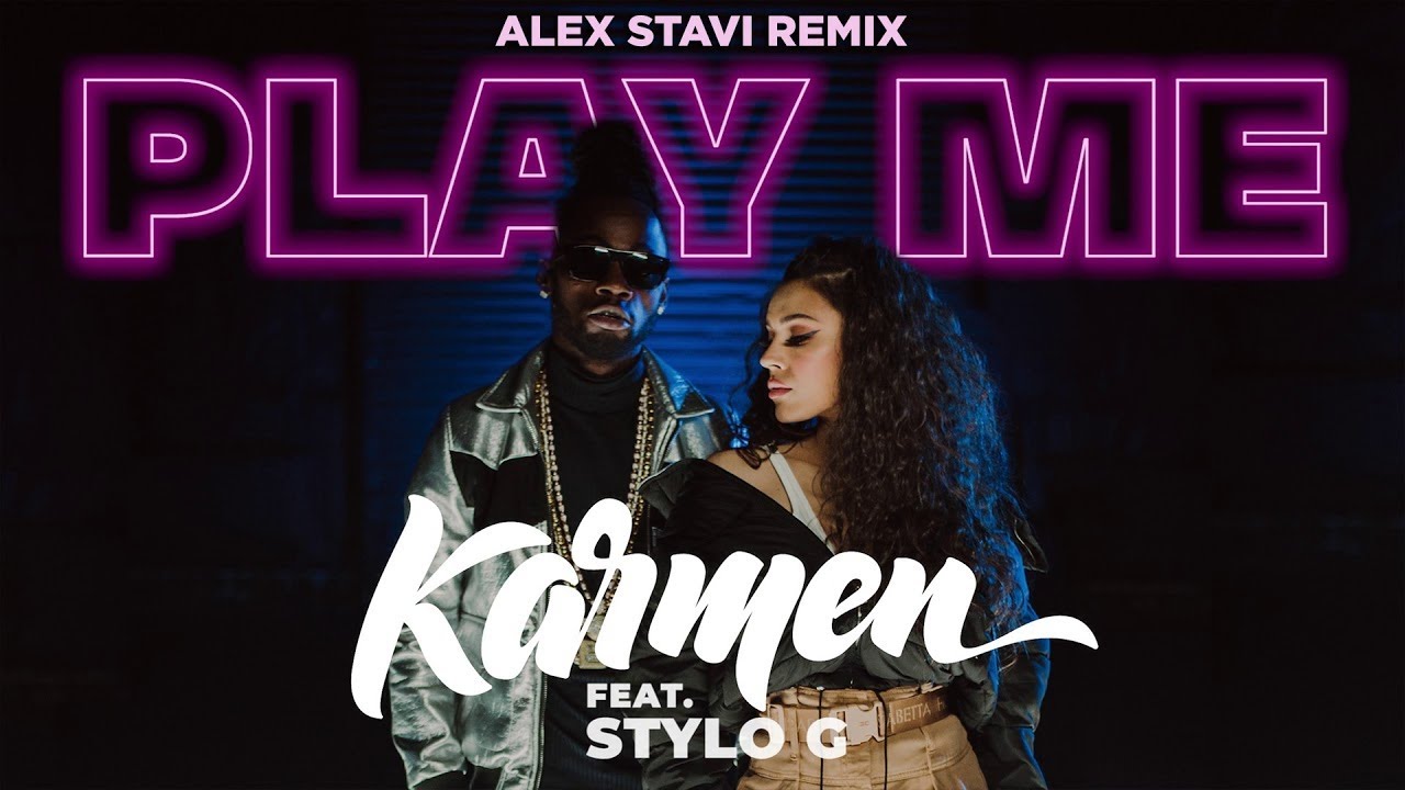 Karmen feat. Stylo G - Play Me | Alex Stavi Remix - YouTube