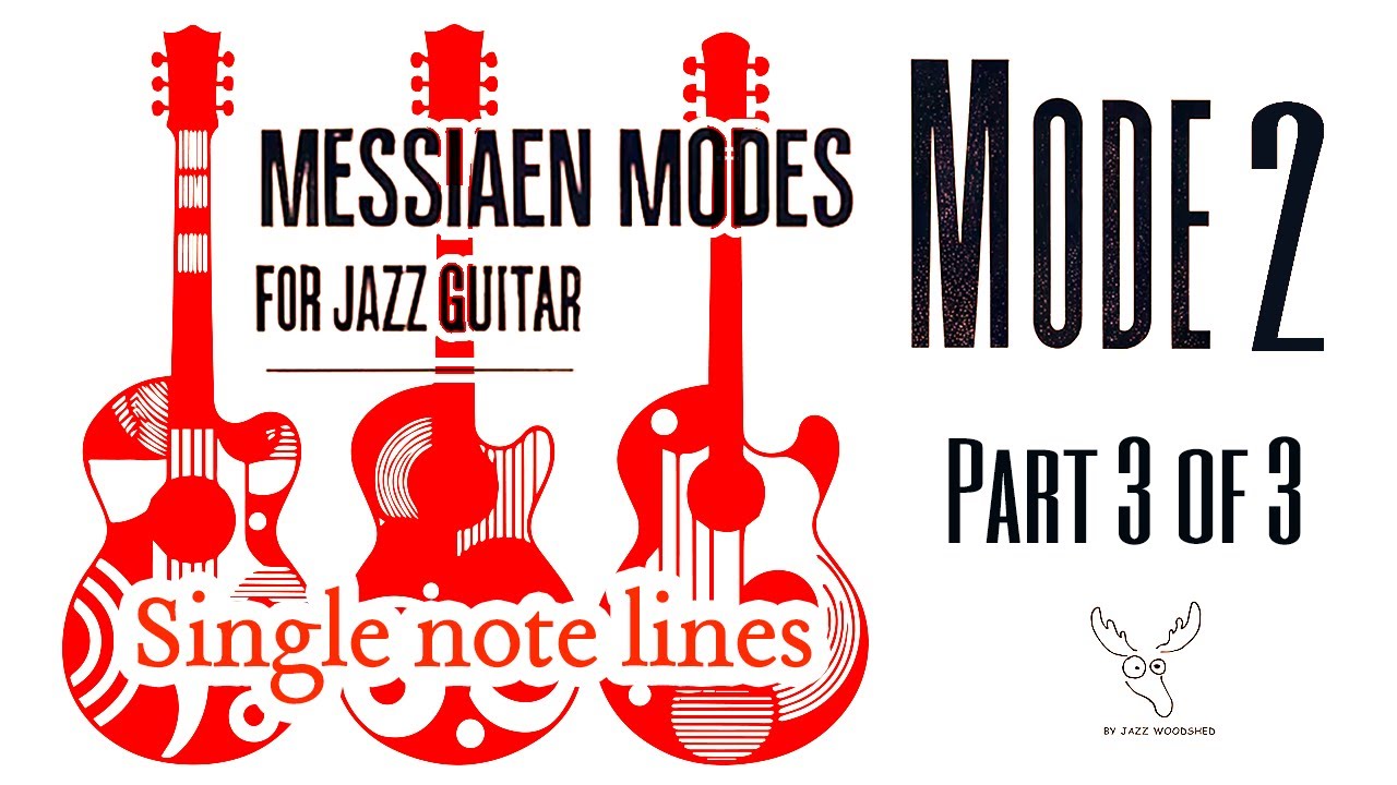 Messiaen Modes for Jazz Guitar - Mode 2: Part 3 of 3 #jazztheory # ...