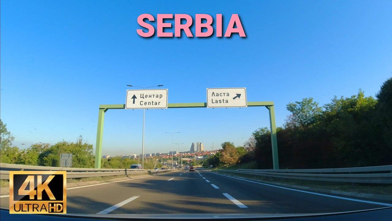 Serbia Highway - Driving through Belgrade - YouTube