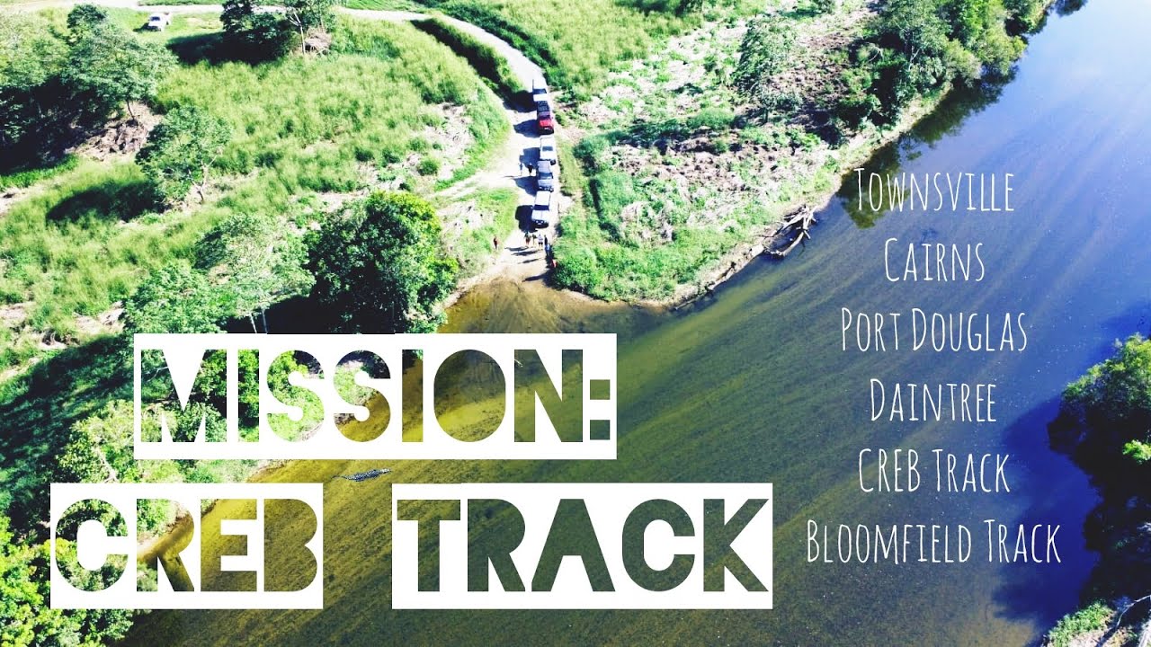 CREB Track, Bloomfield Track, QLD, Australia - YouTube