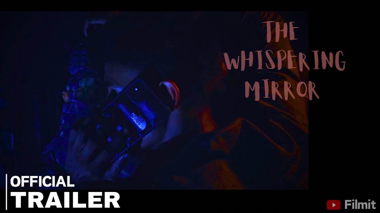 THE WHISPERING MIRROR | OFFICIAL TRAILER | FILMIT - YouTube
