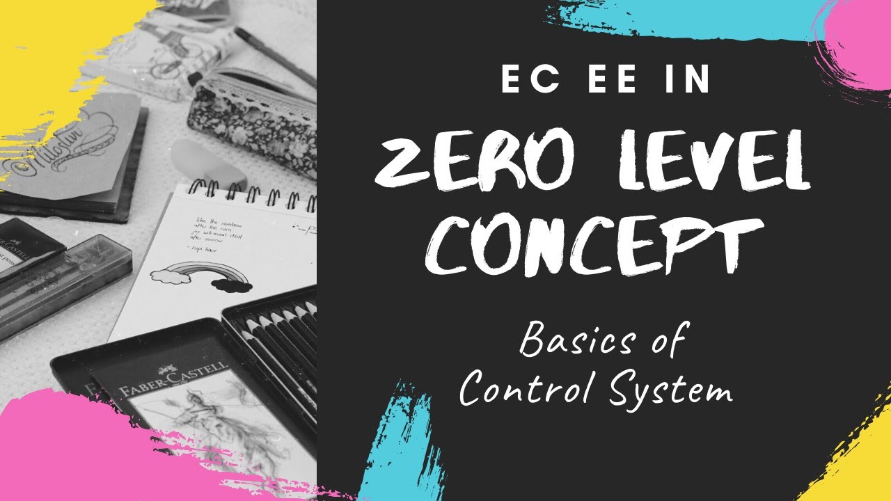 ZERO LEVEL CONCEPT AND BASICS OF CONTROL SYSTEM - YouTube