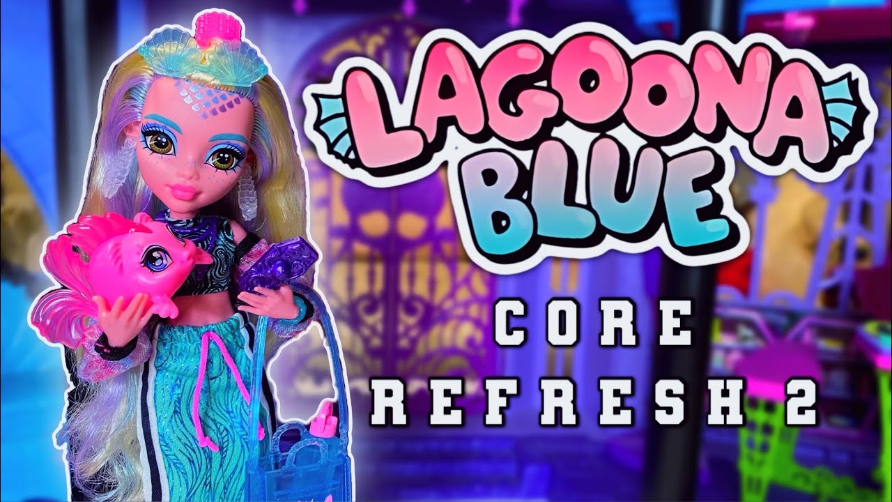 MONSTER HIGH Core Refresh 2 Lagoona Blue Unboxing! - YouTube