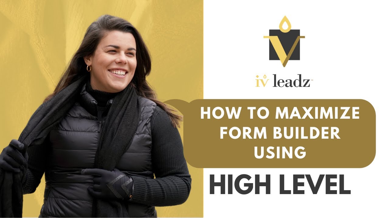 HOW TO MAXIMIZE FORM BUILDER USING HIGH LEVEL - YouTube