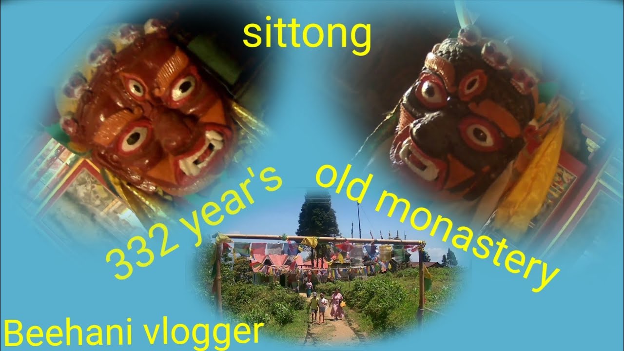 Sittong 332 Years Old Lepcha Monastery - YouTube