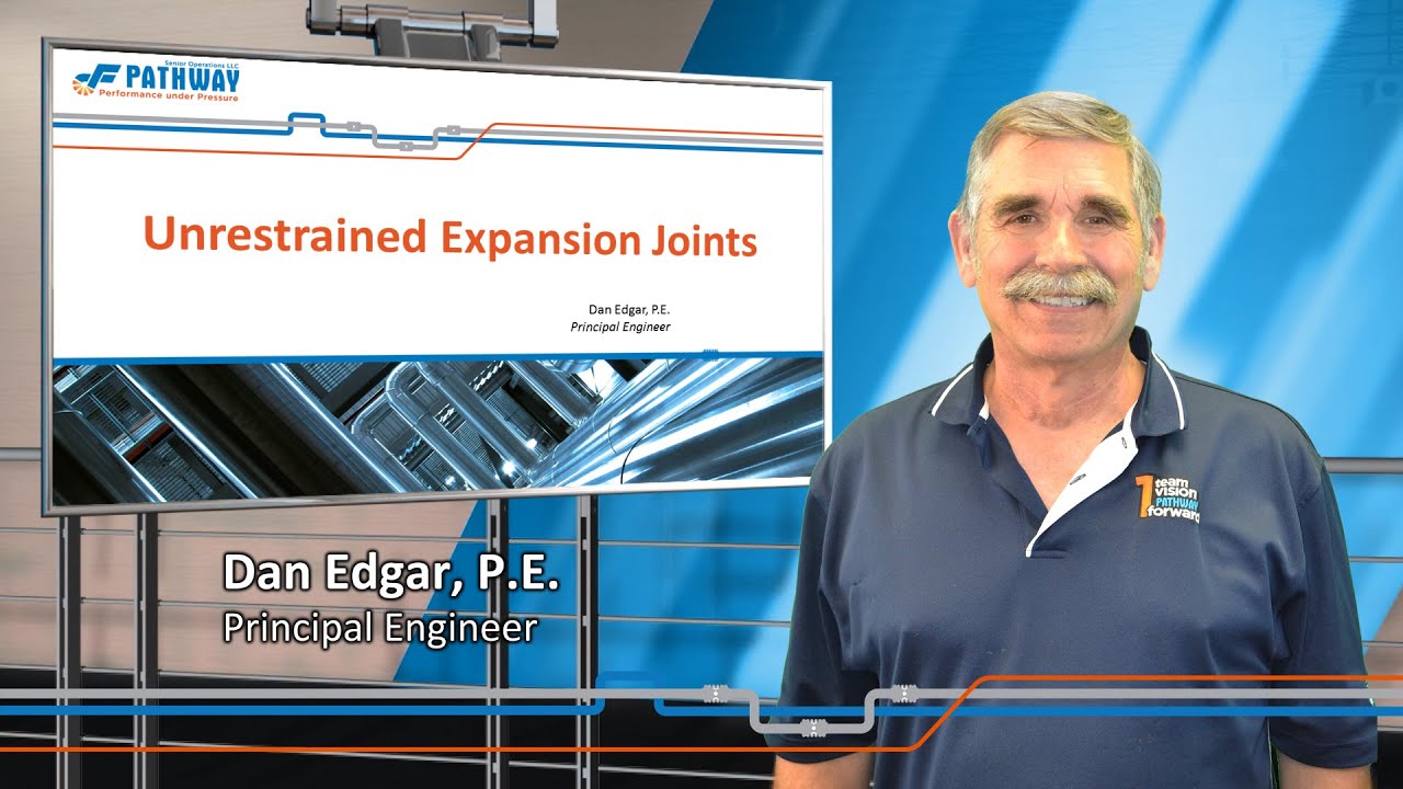 Webinar 11: Bellows Fundamentals 3 - Unrestrained Expansion Joints ...