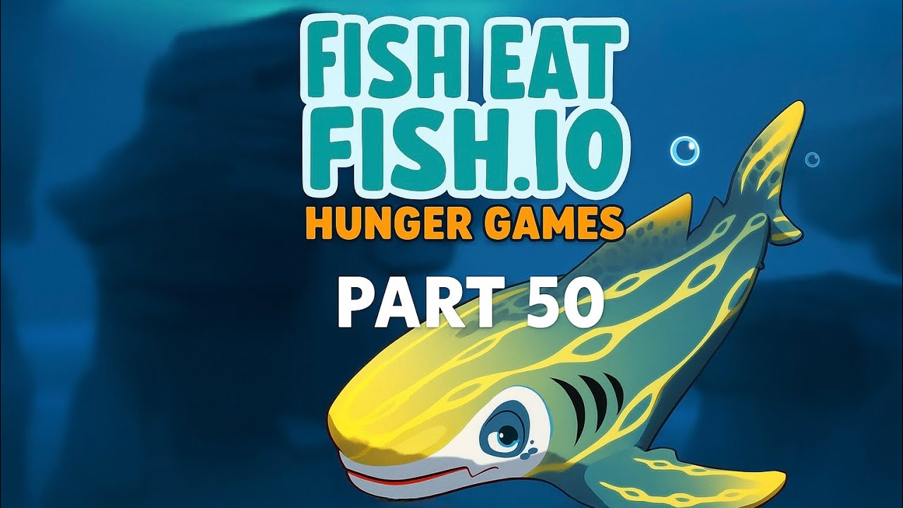 🐠 Fish Eat Fish.io:Hunger Games Walkthrough Part 50 | Mobile Gameplay ...