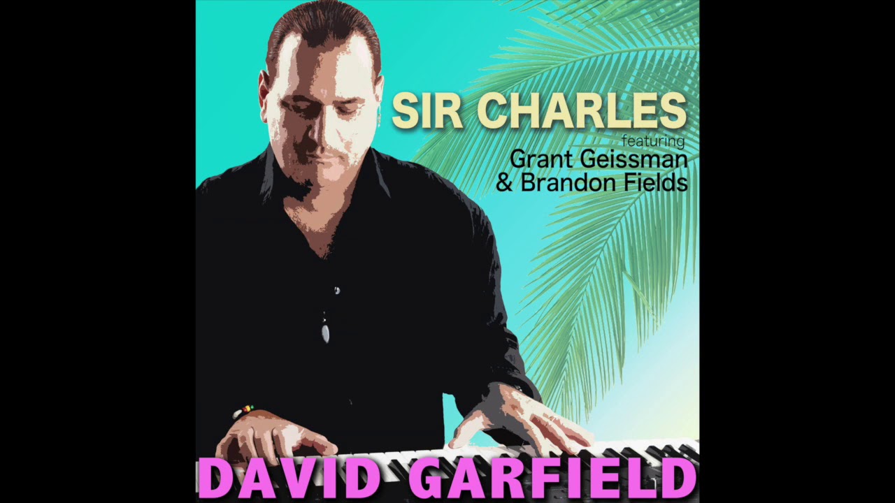 Sir Charles - David Garfield - YouTube Music