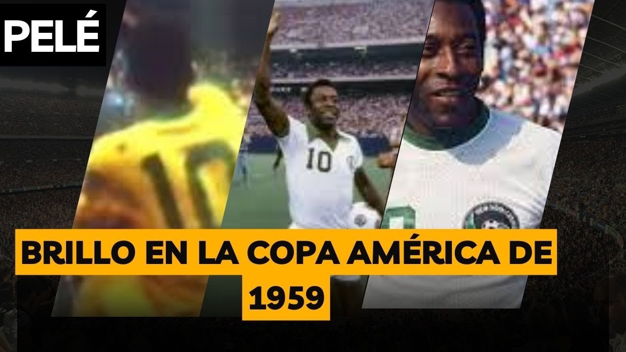 La brillantez de Pelé en la Copa América de 1959 - La Leyenda del ...