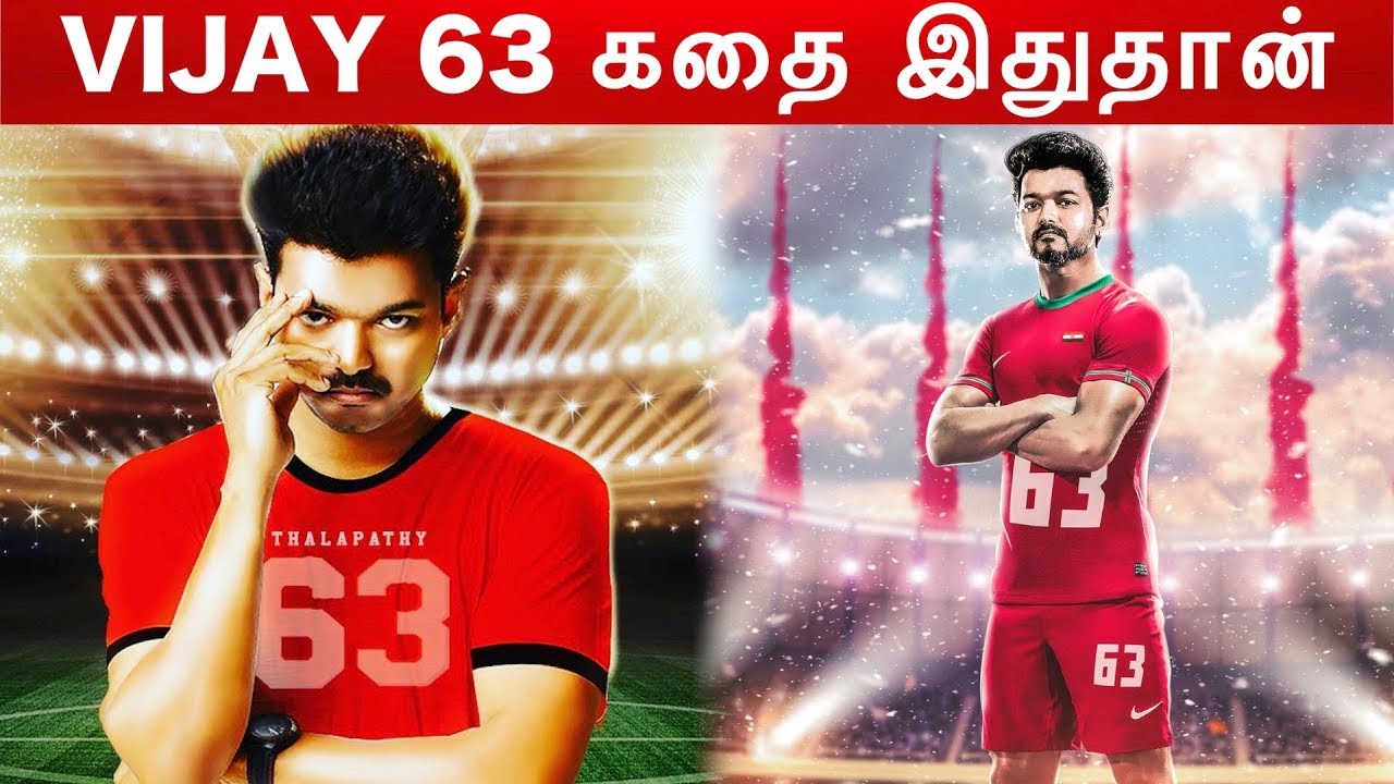 Vijay 63 Story Revealed..! | Thalapthy 63 | Vijay | Nayanthara | Kathir ...