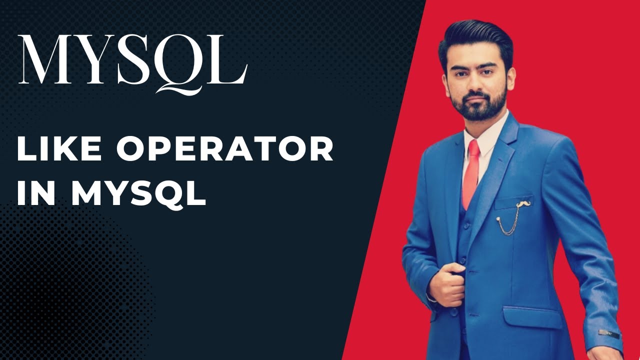 LIKE Operator in MYSQL in Urdu / Hindi - YouTube