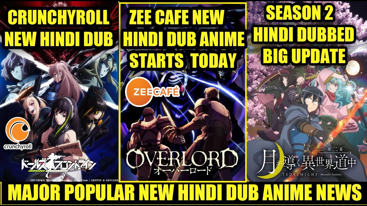 ZEE CAFE NEW HINDI DUB ANIME STARTS TODAY | CRUNCHYROLL NEW HINDI DUB ...