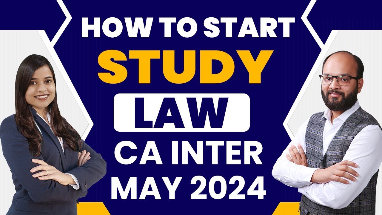 How to Start Study CA Inter Law New Scheme Sep 2024 | CA Inter Law Strategy as per New Scheme ...