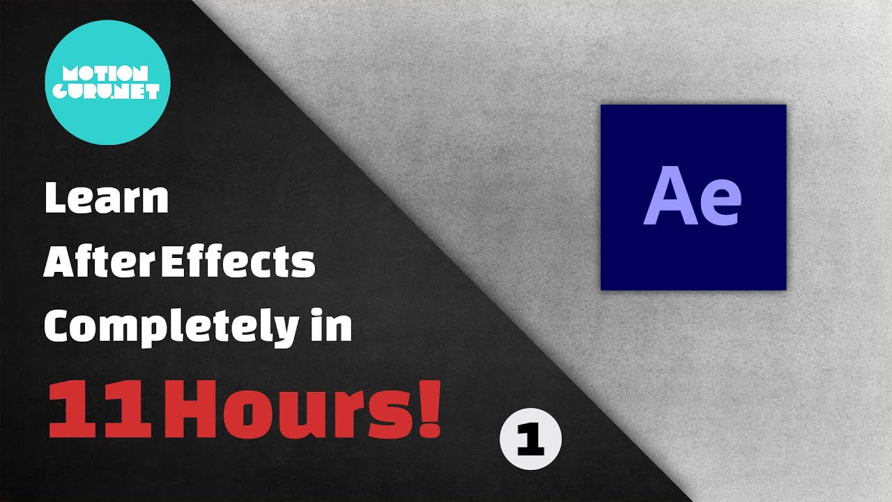 Learn After Effects Completely in 11 Hours! - Tutorial for beginners ...