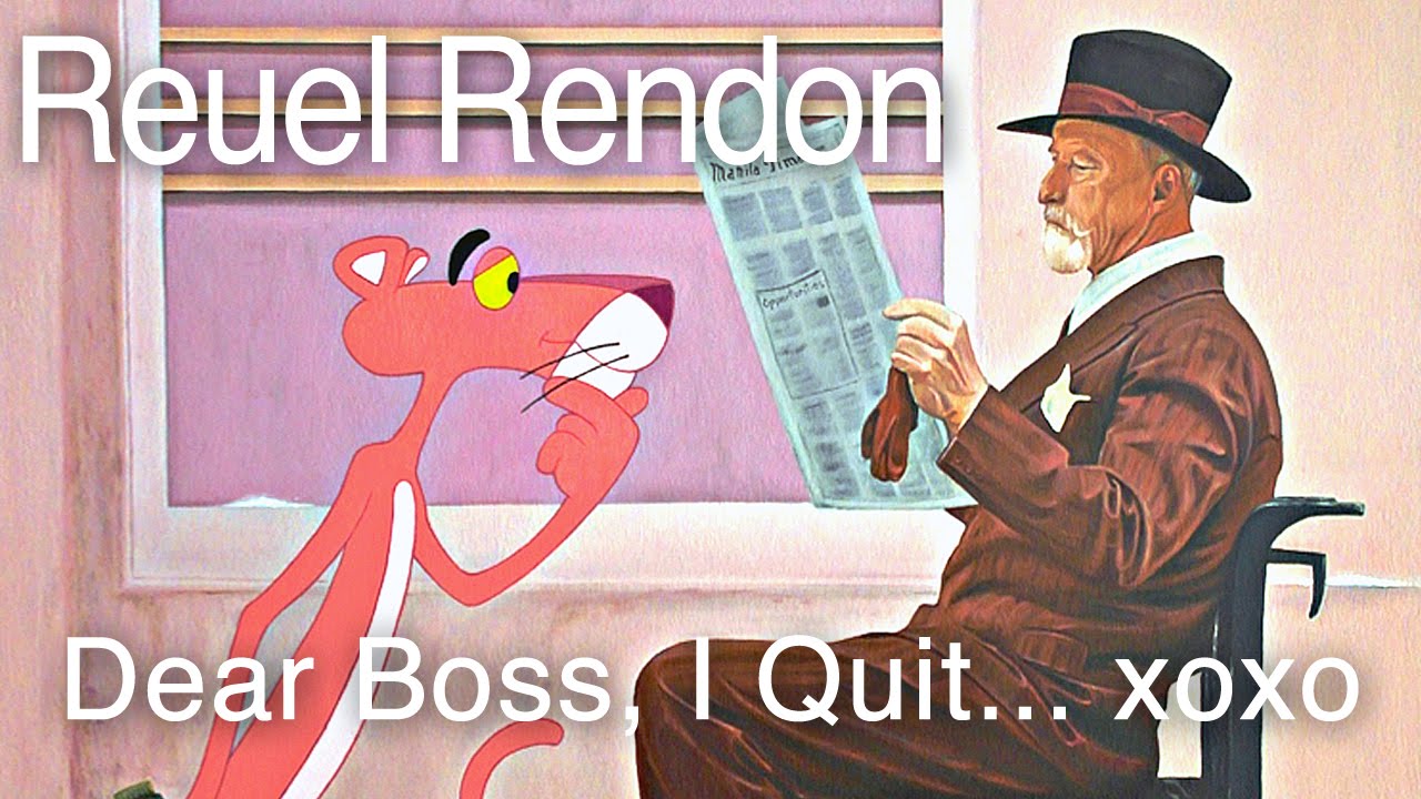 Dear Boss, I Quit... xoxo (Teaser) by Reuel Rendon - YouTube