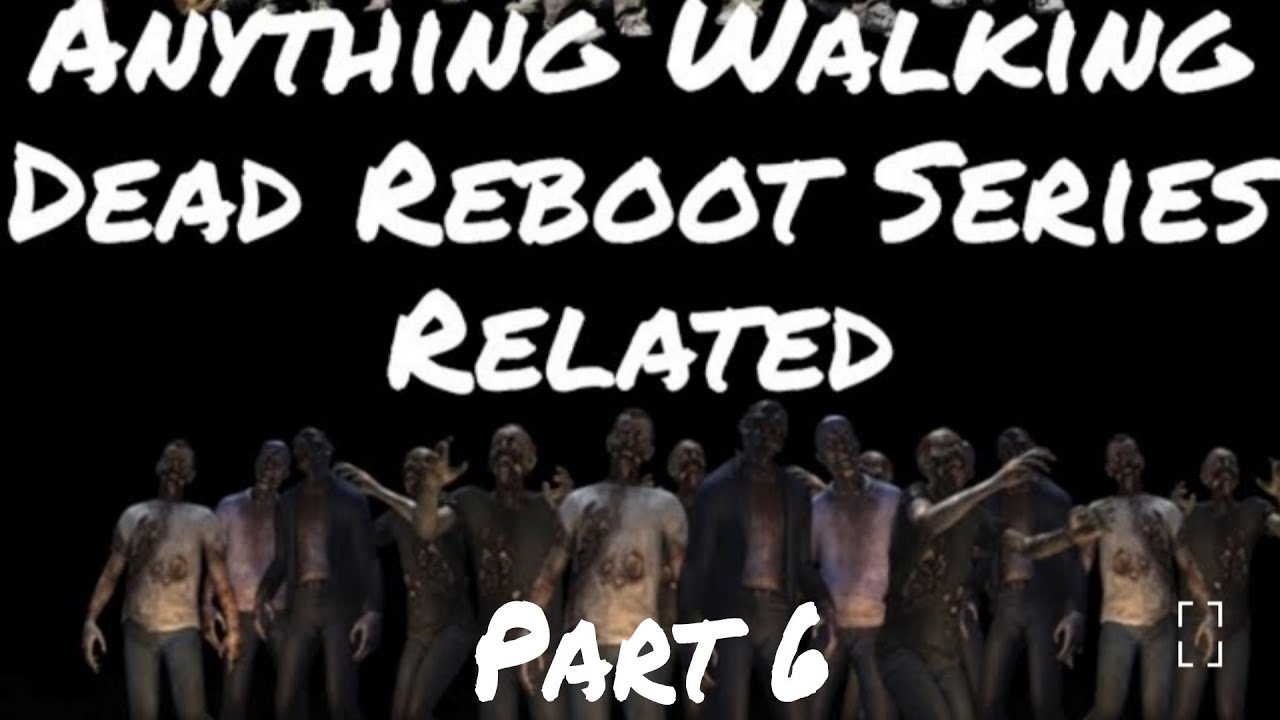 Talking about Anything Walking Dead Reboot Series Related Part 6 - YouTube
