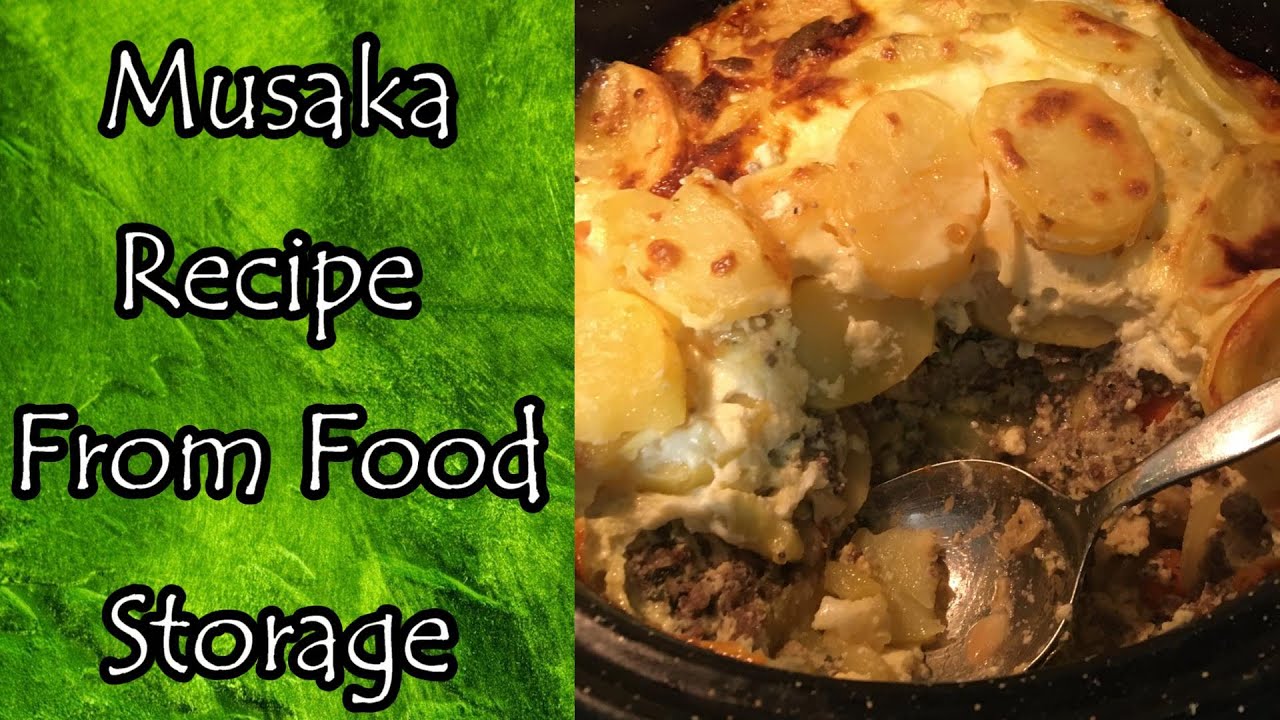 Musaka Recipe From Food Storage - YouTube