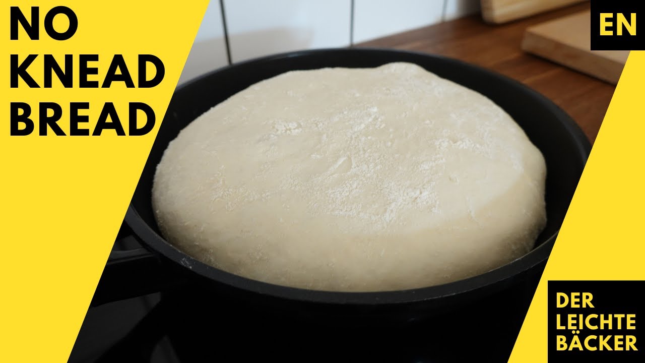 No Oven, No Kneading, No Effort THE PERFECT BREAD | You won't buy bread ...
