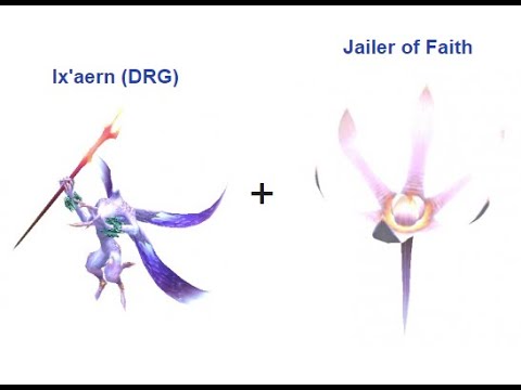 Final Fantasy XI - Jailer of Faith (and Ix’aern DRG) - YouTube