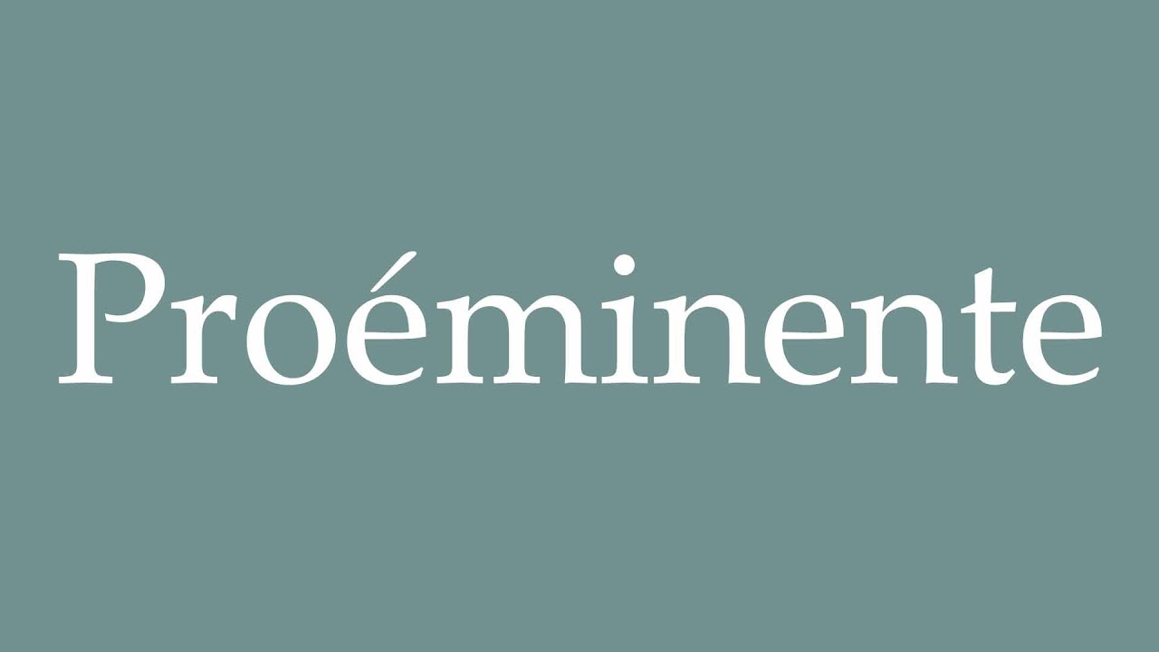 How to Pronounce ''Proéminente'' (Prominent) Correctly in French - YouTube