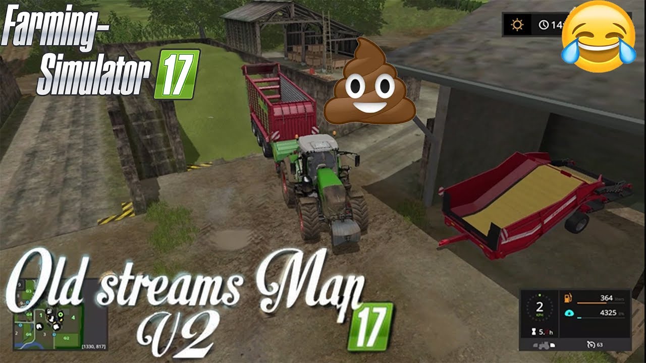 FS17 Timelapse ★ Old_Streams_map V2 ★ #17★ GAMEPLAY ★ SILAGE? - YouTube