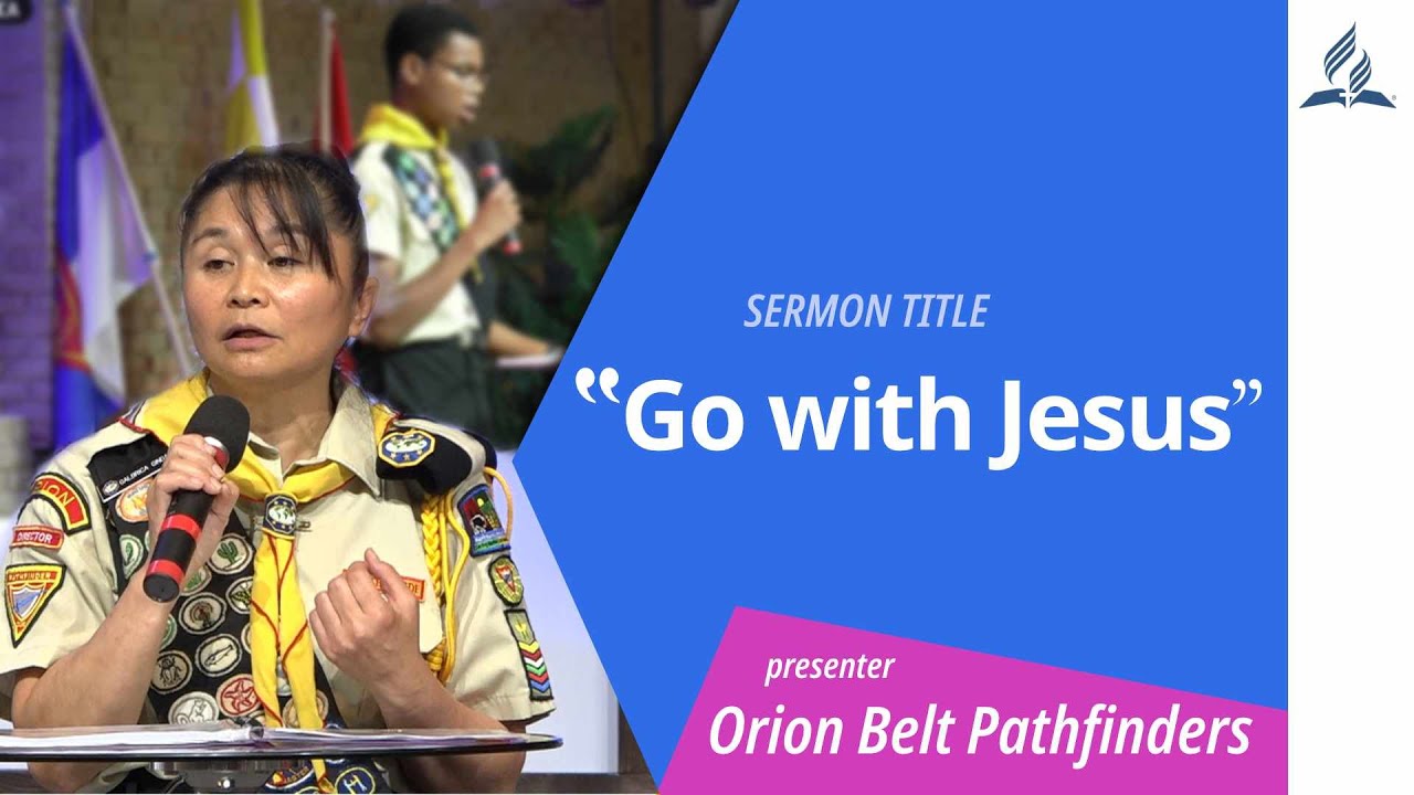 "Go With Jesus" -- World Pathfinder Day + Bible Study & Worship | 16 ...