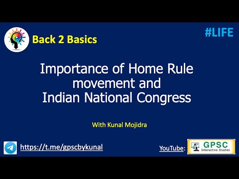 Importance of the Home Rule movement and Indian National Congress ...