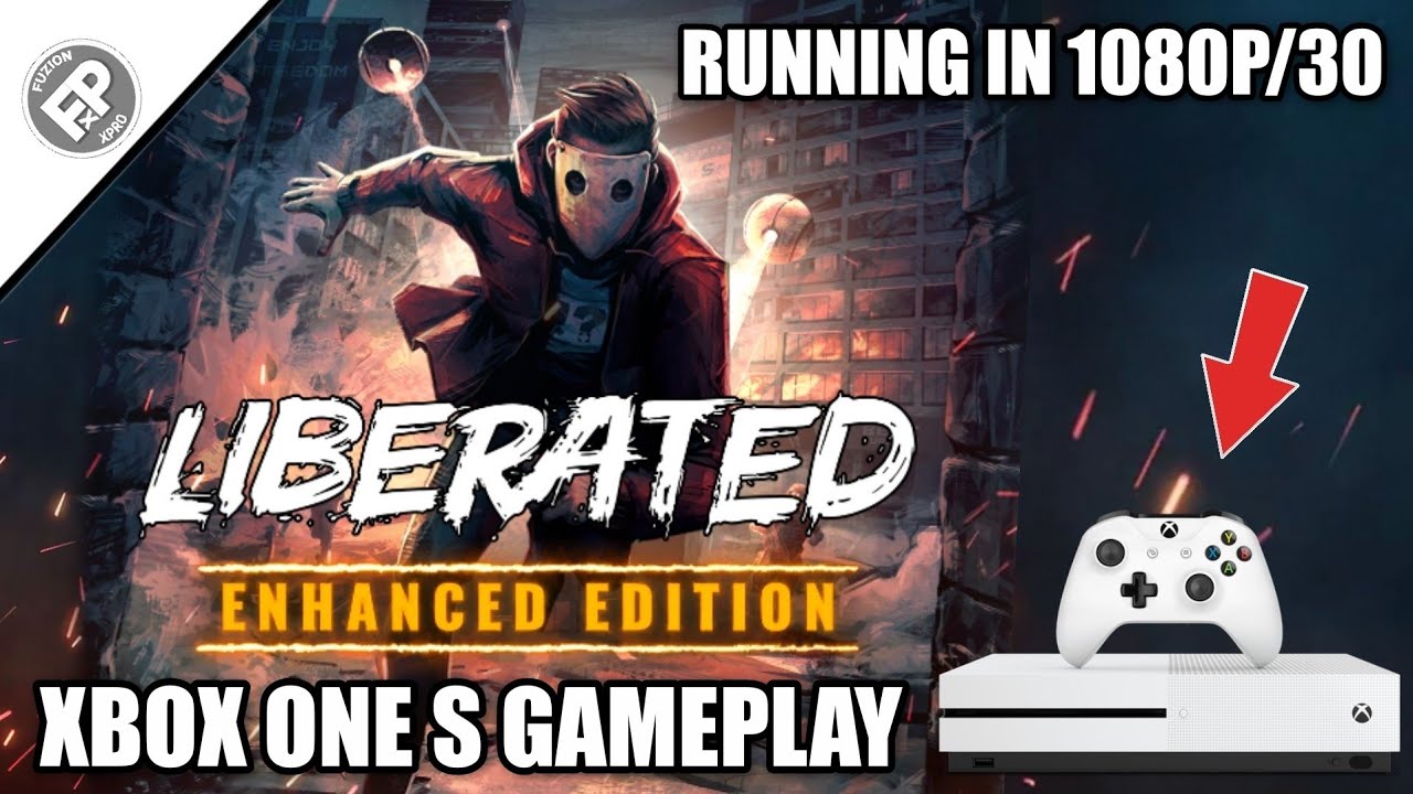 Liberated: Enhanced Edition - Xbox One S Gameplay - YouTube