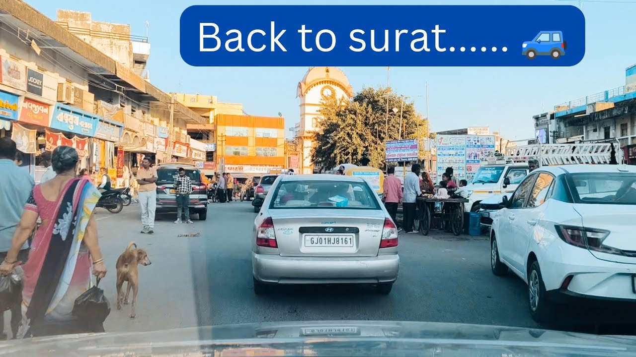 Back To Surat...... 🚙 | Village To Surat | Visnagar To Surat | Visnagar ...
