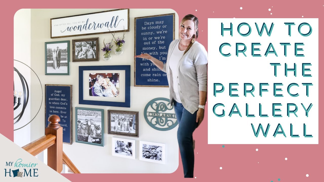 How to Create the Perfect Gallery Wall - YouTube
