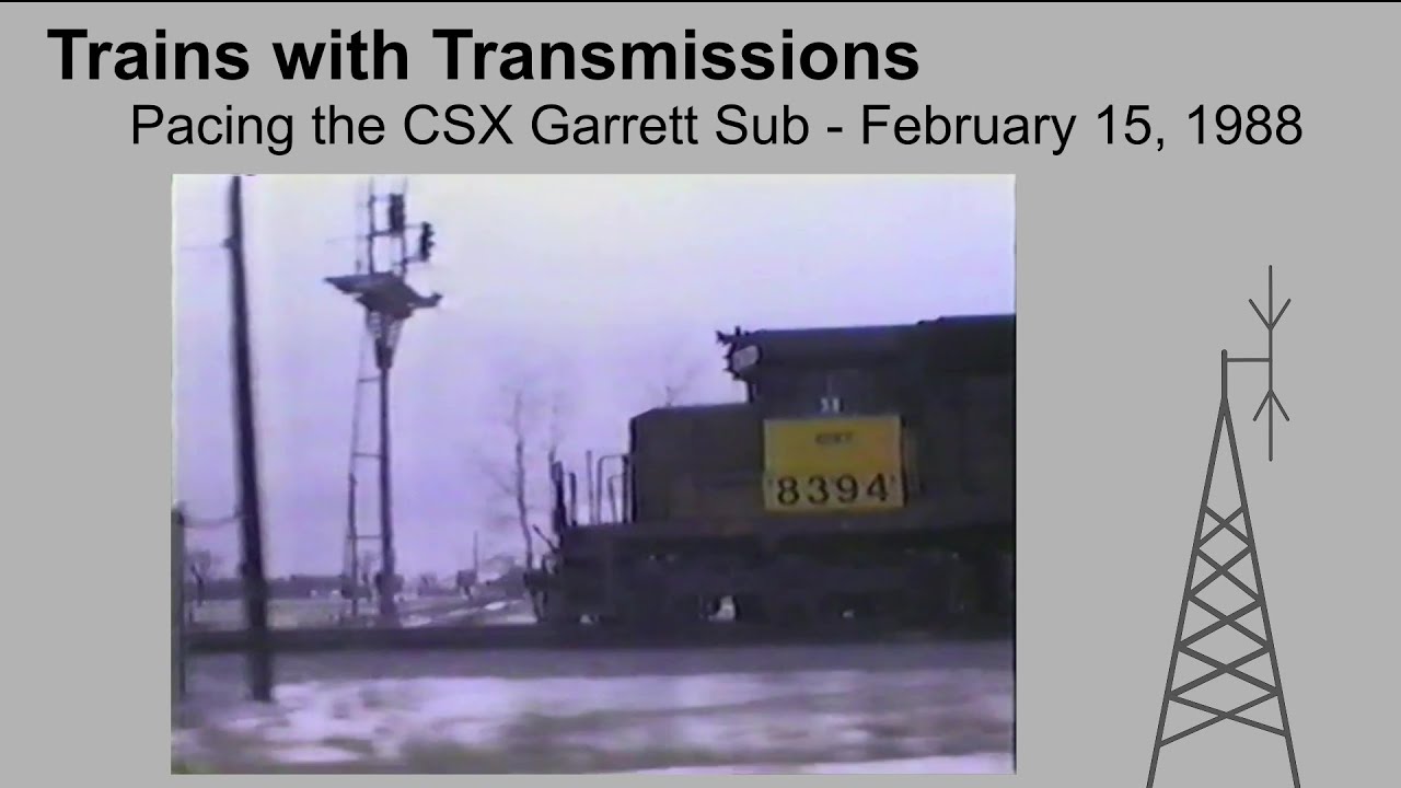 Trains with Transmissions Pacing the CSX Garrett Sub - February 15 ...