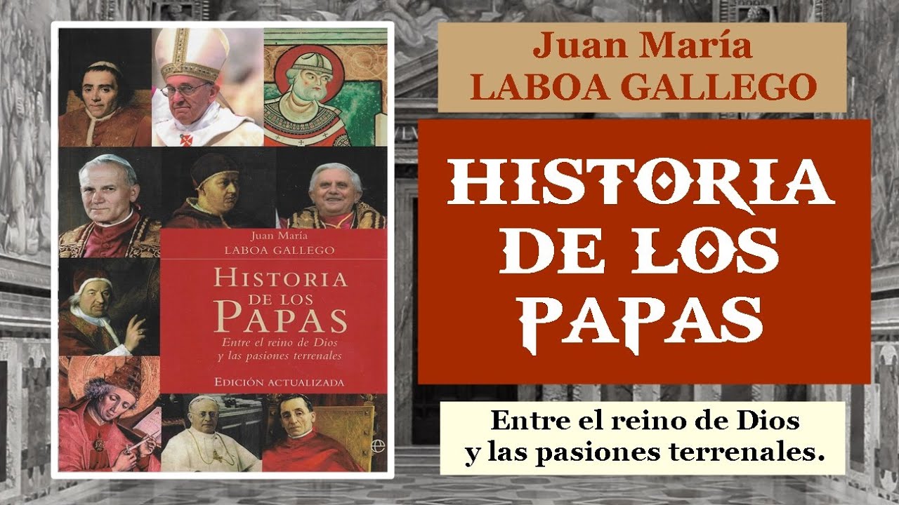 HISTORIA DE LOS PAPAS - YouTube