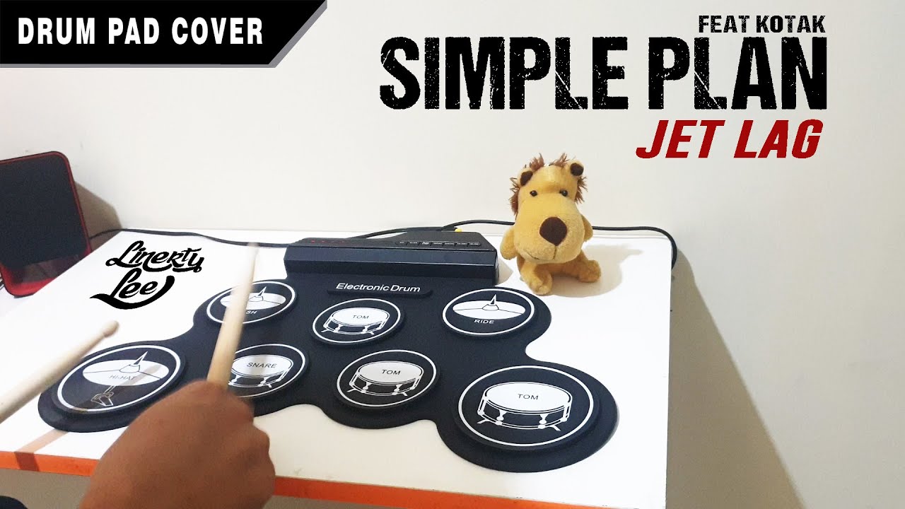 Simple Plan ft. Kotak - Jet Lag - Cover Drum Pad - YouTube