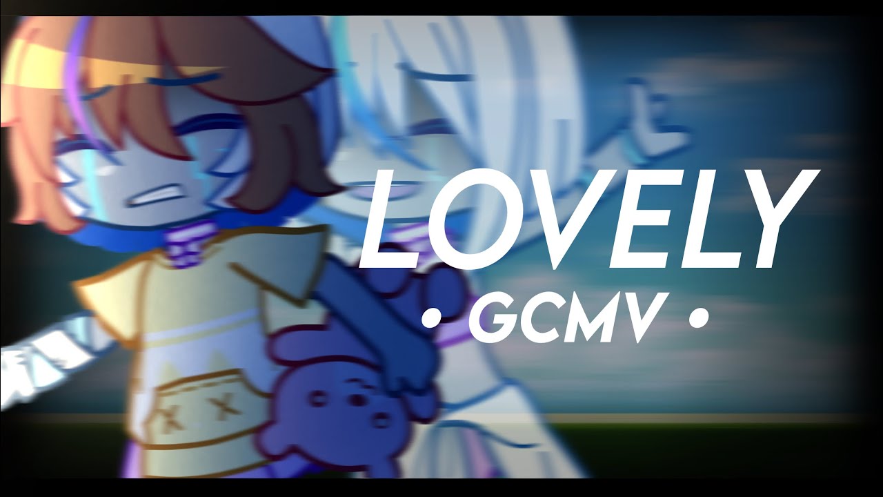 lovely { GCMV - Original? FLASH WARNING } *read desc for more story ...