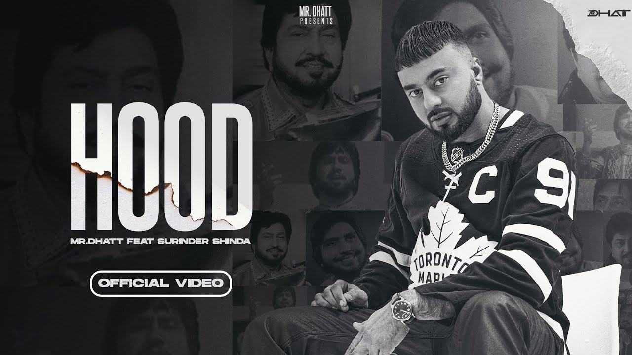HOOD Mr Dhatt Ft. Surinder shinda(Official Video ) - | New Punjabi Song ...