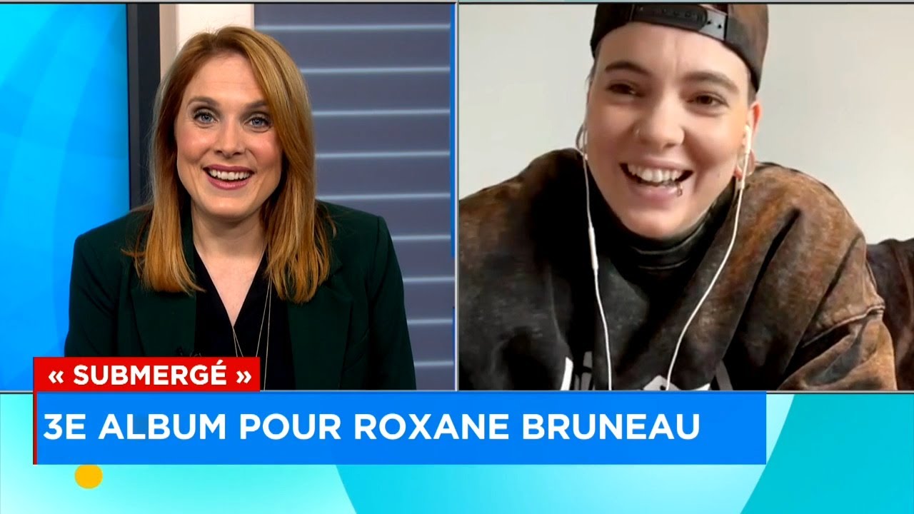 Roxanne Bruneau parle de son troisième album « Submergé » - YouTube
