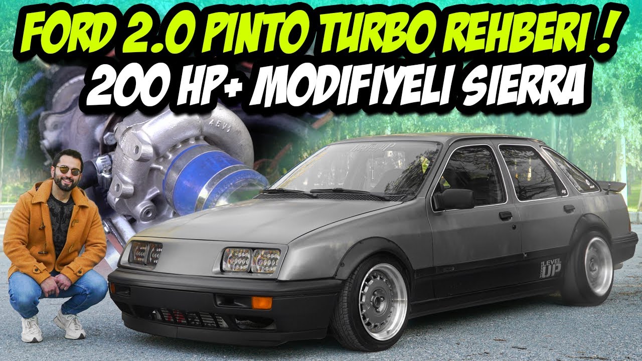 200 HP+ Ford Sierra Turbo Projesi ! / Modifiyeli 2.0 Pinto Motor ...