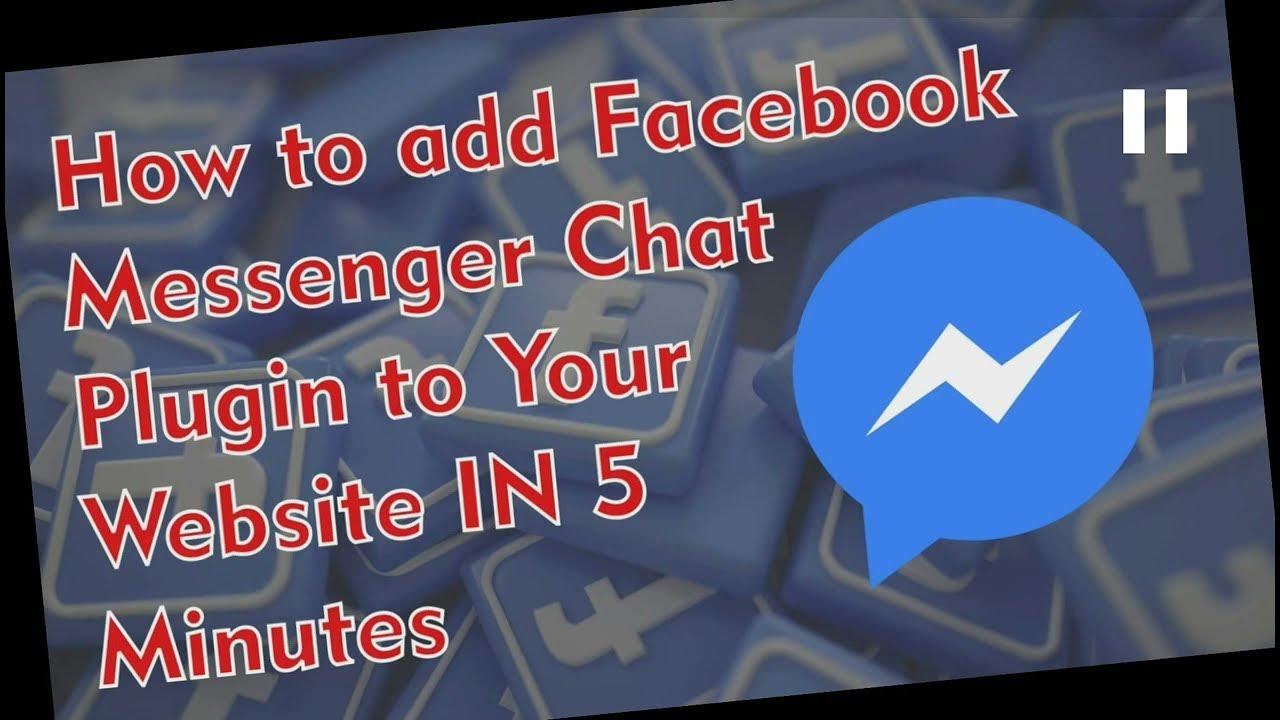 How to add Facebook Messenger Chat Plugin to your website In 5 Minutes ...