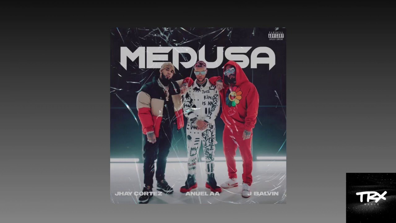 Jhay Cortez, J Balvin, Anuel AA - Medusa - YouTube