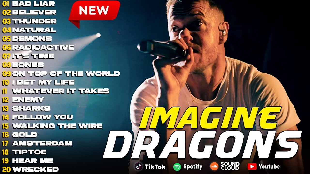 Imagine Dragons 2026 🎵 Best of Imagine Dragons – Greatest Hits Full ...