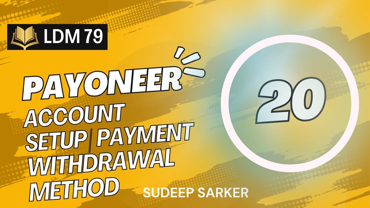Payment Withdrawal Method | Payoneer Account Setup Class 20 - YouTube