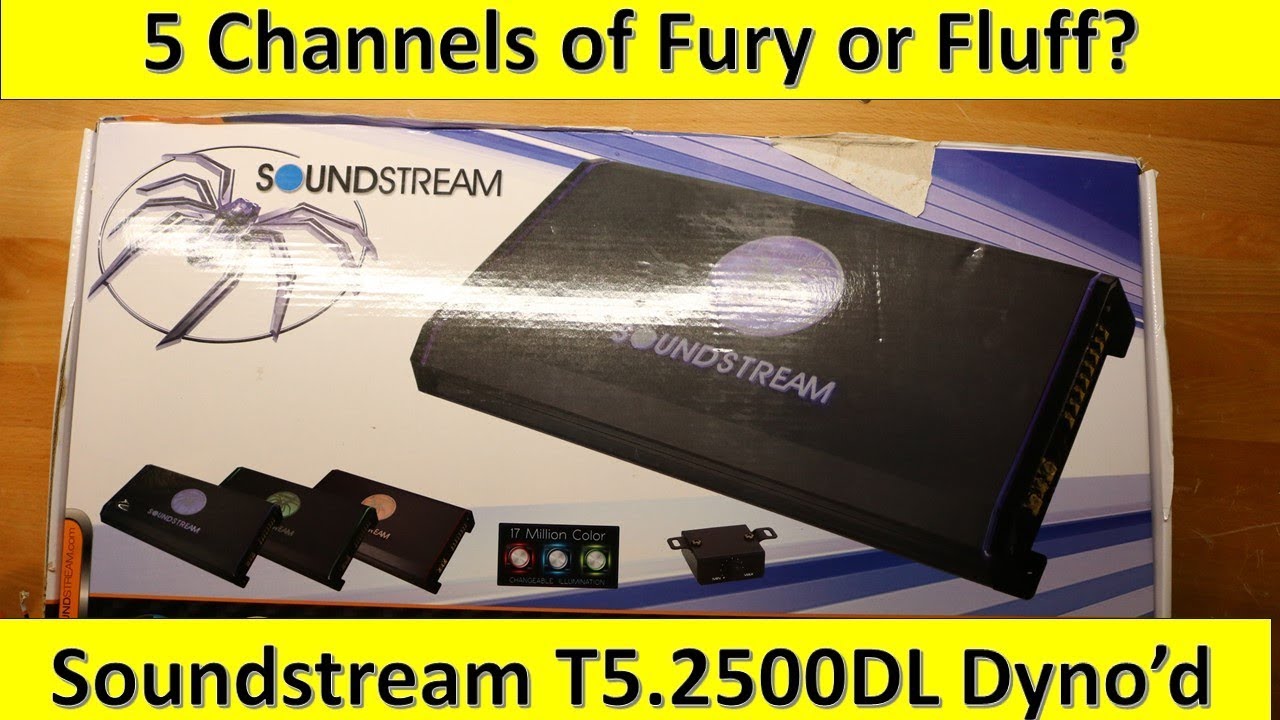 5 Channels of Fury or Fluff? Soundstream T5.2500DL On the Dyno! - YouTube