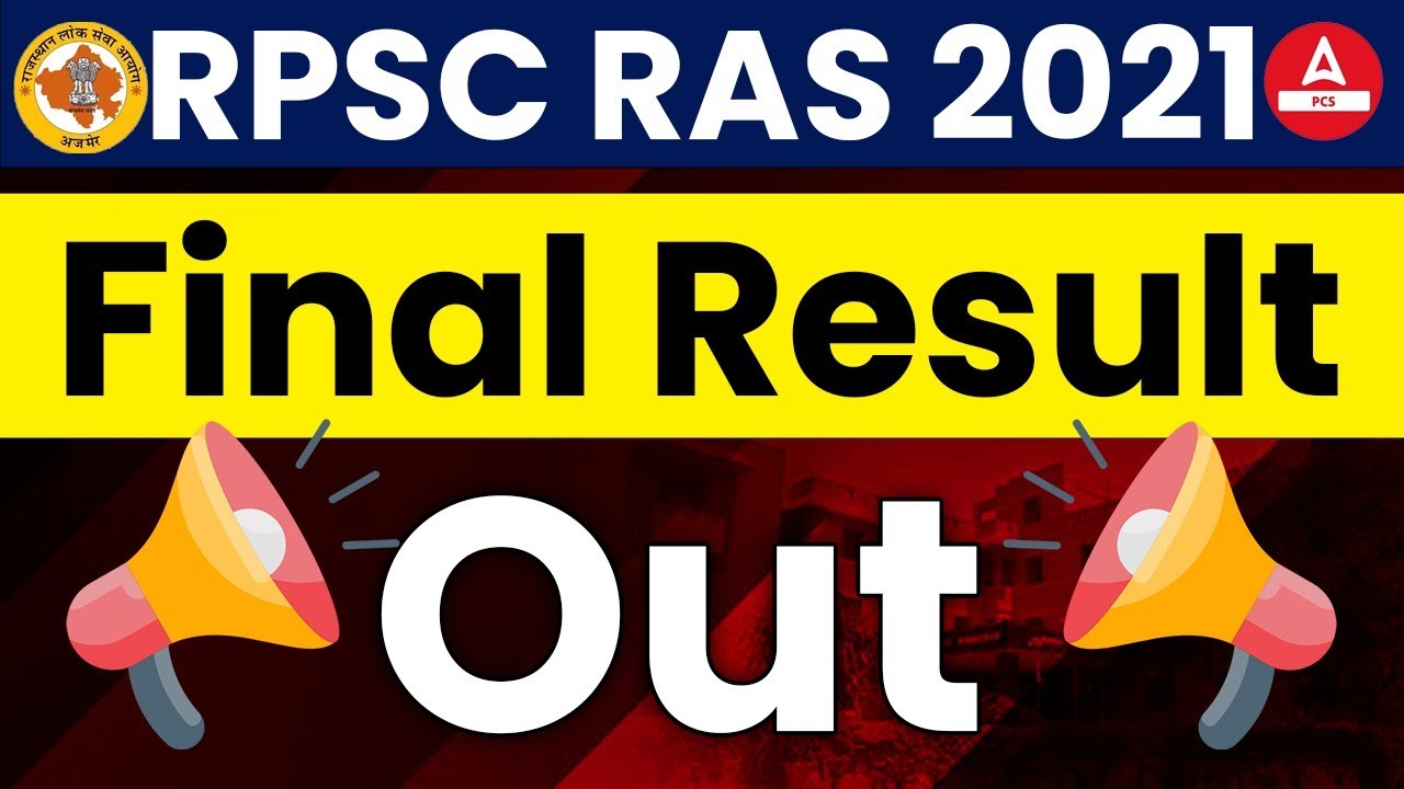 RAS 2021 Final Result Out | RPSC RAS Result | RPSC RAS 2021 Final Cut ...